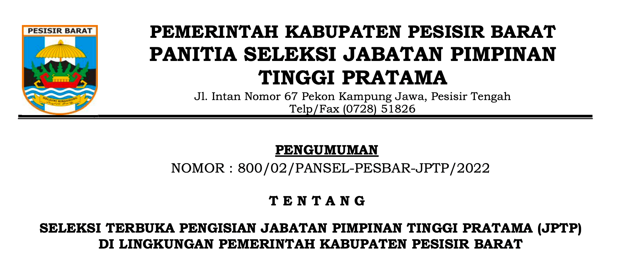 SELEKSI TERBUKA PENGISIAN JABATAN PIMPINAN TINGGI PRATAMA (JPTP) DI ...
